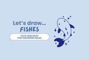 27 Easy Fish Drawing Ideas - a sleepy creative